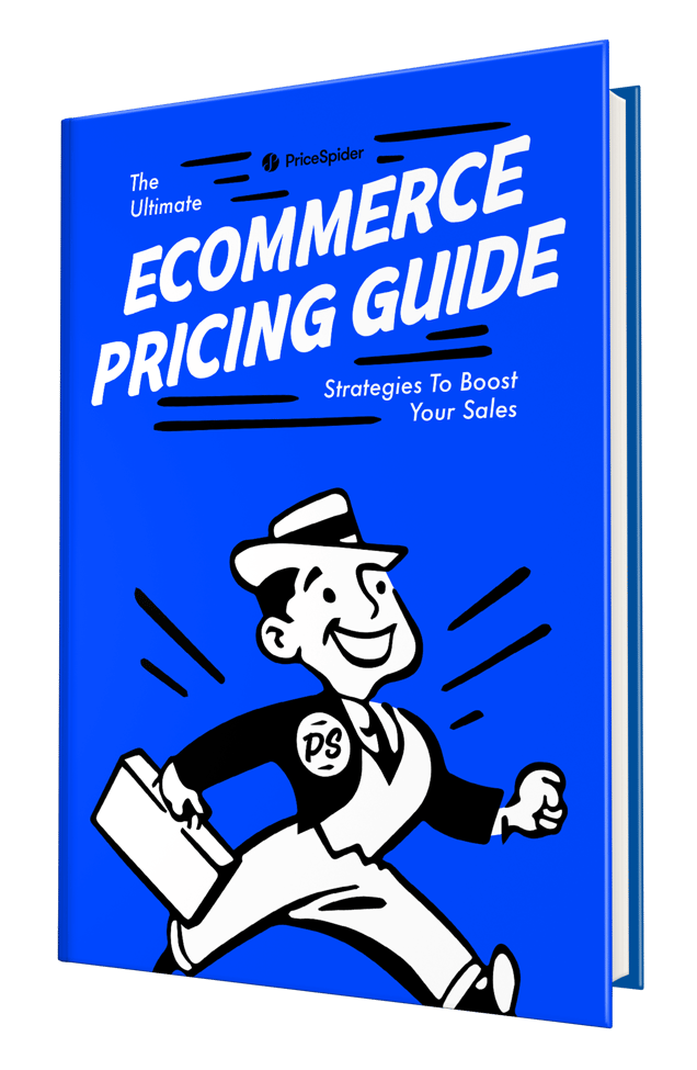 Ebook: The Ultimate Ecommerce Pricing Guide | PriceSpider